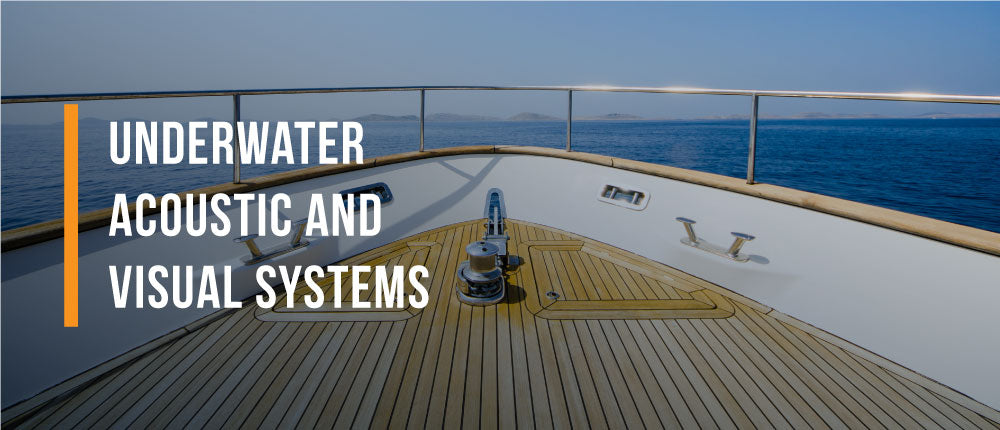 Development and manufacture of underwater acoustic and visual systems ...